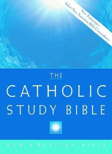Catholic Study Bible : New American Bible by Donald Senior (1990 ...