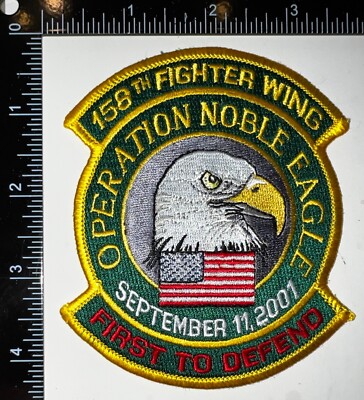 USAF 158th Fighter Wing Operation Noble Eagle September 11 2001 Patch | eBay