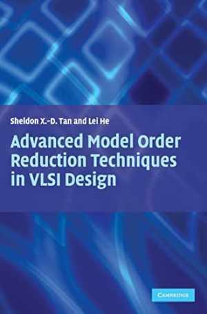 Advanced Model Order Reduction Techniques - Hardcover, by Tan Sheldon ...