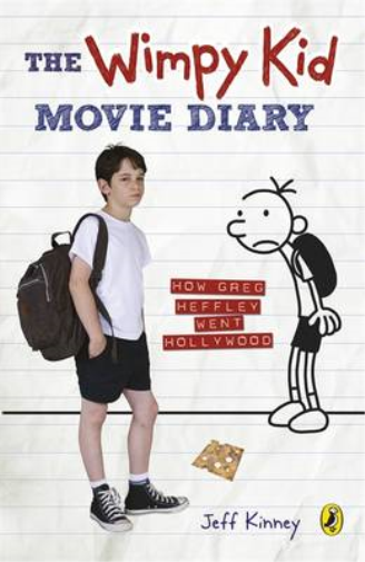 The Wimpy Kid Movie Diary: How Greg Heffley Went Hollywood, Kinney ...
