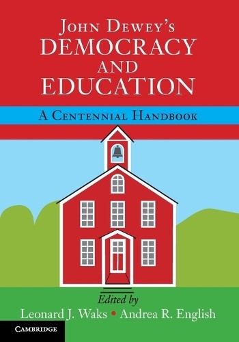 Andrea R. English John Dewey's Democracy and Education (Tapa blanda ...