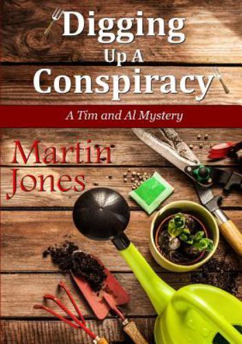 Digging up a Conspiracy by Martin Jones (2015, Trade Paperback) for ...