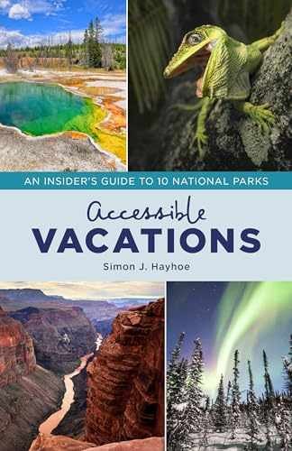 Accessible Vacations: An Insider's Guide - Hardcover, by Hayhoe Simon J ...
