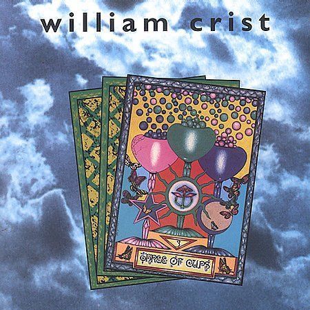 Three of Cups by William Crist (CD, Feb-1996, Mutiny) 780407512121 | eBay