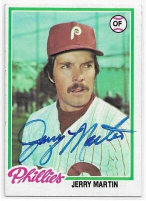 JERRY MARTIN Autographed Signed 1978 Topps card #222 Philadelphia ...