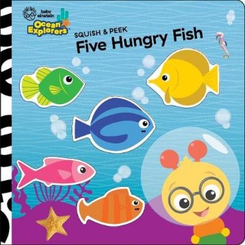 Pi Kids Baby Einstein Ocean Explorers: Five Hungry Fish Squish (Libro ...