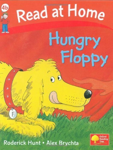 Read at Home: Level 4b: Hungry Floppy by Hunt, Roderick Hardback Book ...