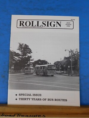 Rollsign Magazine of New England Transit News 1994 July August 30 yrs ...