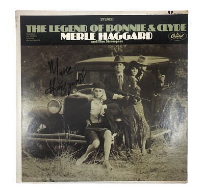 Merle Haggard Signed Autographed The Legend Of Bonnie And Clyde Album ...