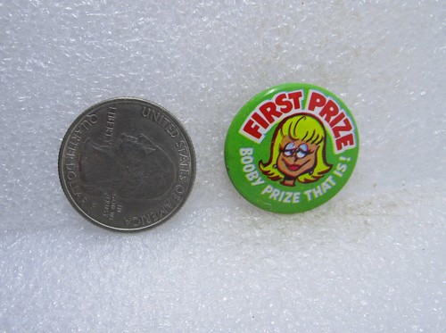First Prize Booby Prize That Is! Button Pin | eBay