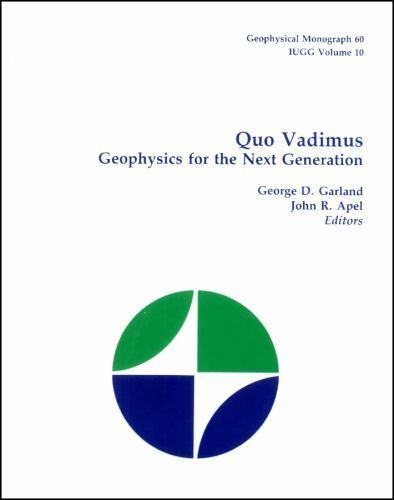 Quo Vadimus : Geophysics for the Next Generation by John R. Apel (Hardcover) for sale online | eBay
