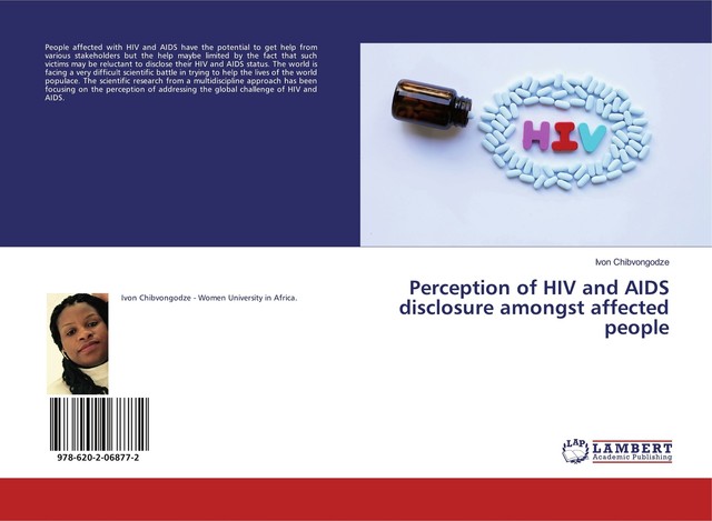 Perception of Hiv And Aids Disclosure Amongst Affected People von Ivon ...