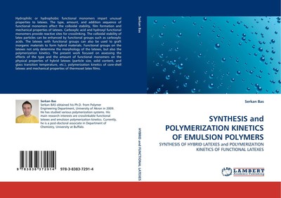 SYNTHESIS and POLYMERIZATION KINETICS OF EMULSION POLYMERS Serkan Bas ...