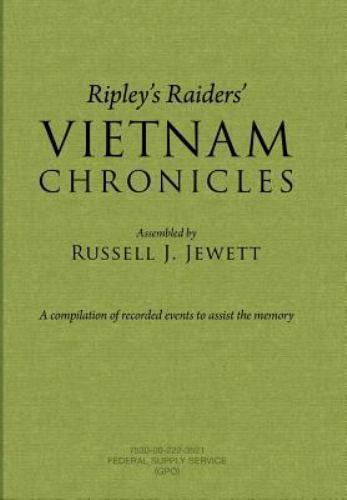 Ripley's Raiders Vietnam Chronicles : A Compilation of Recorded Events ...