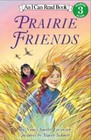 Prairie Friends (I Can Read Level 3) - Paperback - GOOD 9780060008567| eBay