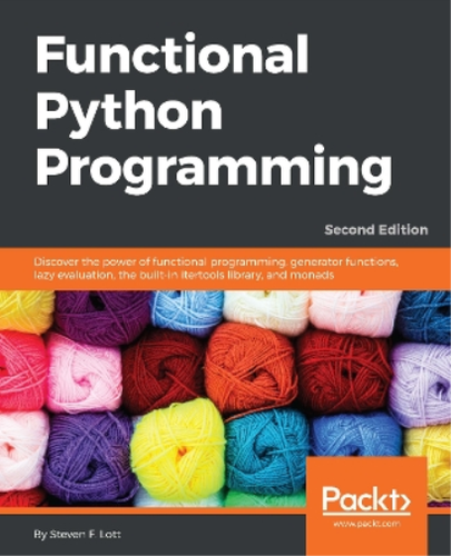 Steven F. Lott Functional Python Programming (Digital) (US IMPORT) 9781788627061 | eBay
