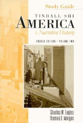 America Vol. 2 : A Narrative History by David E. Shi and George B ...