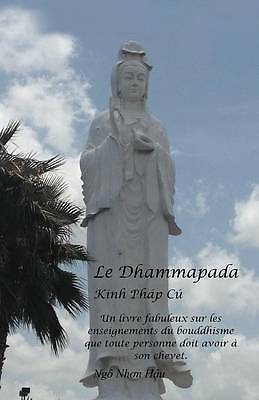 Le Dhammapada: Kinh Phap Cu by Ngo Nhơn Hậu (Paperback, 2012) for sale ...