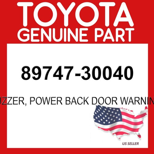 TOYOTA GENUINE OEM 89747-30040 BUZZER, POWER BACK DOOR WARNING ...