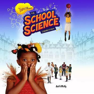 A Fairy in the Family Again - The School Science Competition by Avril O ...
