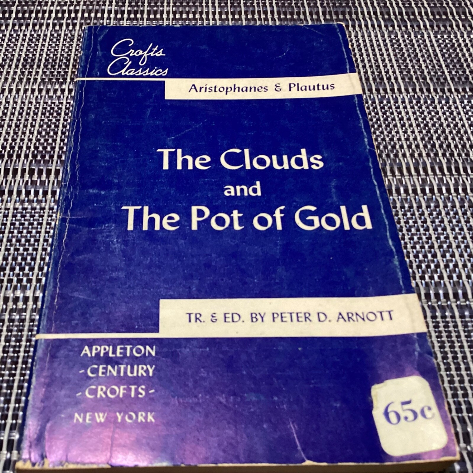 ARISTOPHANES: The Clouds and PLAUTUS: The Pot of Gold (Meredith Pub Co ...