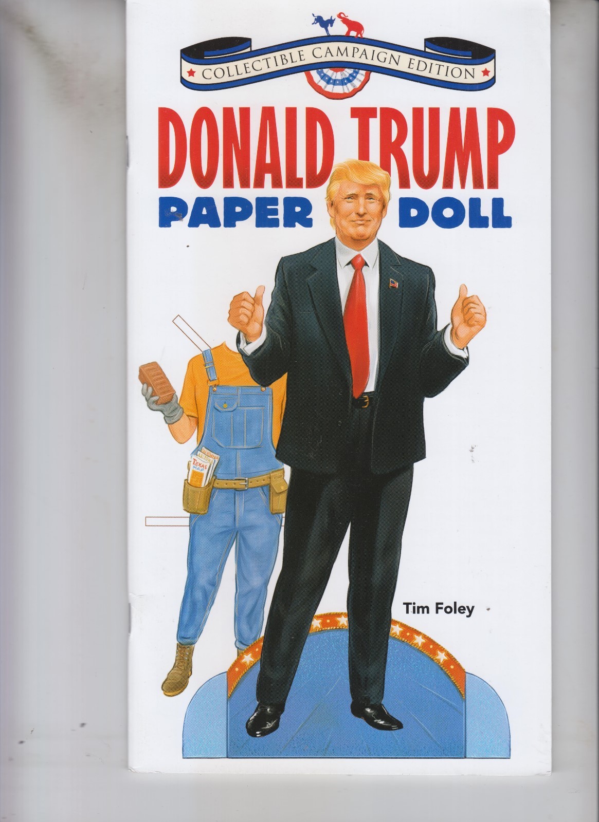 DONALD TRUMP PAPER DOLL 2018 TIM FOLY COLLECTIBLE CAMPAIGN EDITION | eBay