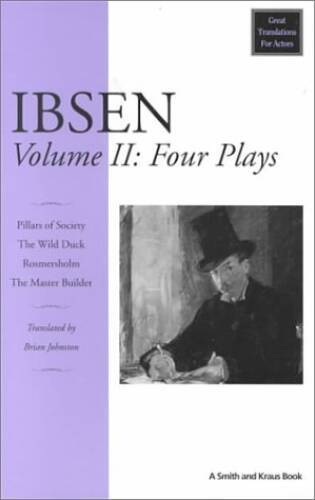 Ibsen: Four Major Plays, Vol II - Paperback By Henrik Ibsen - GOOD 9781575250649 | eBay