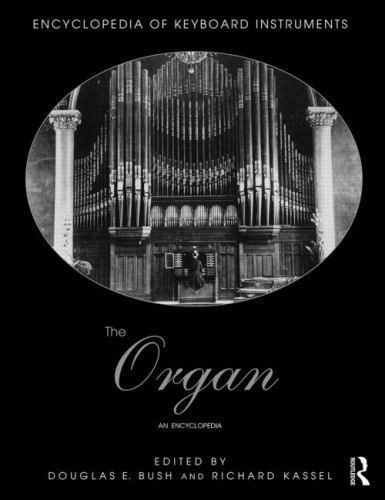 Organ : An Encyclopedia by Not Available (2014, Trade Paperback) for ...