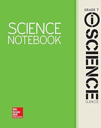 Glencoe Integrated iScience, Course 2, Grade 7, Science Notebook ...