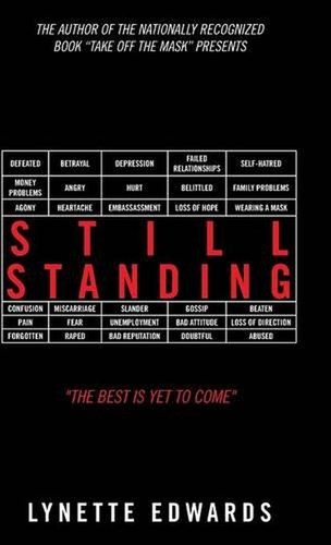 Still Standing: "The Best Is yet to Come" by Lynette Edwards (English ...