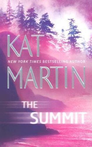 The Summit - paperback, 9780778324706, Kat Martin 9780778324706| eBay