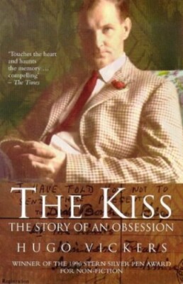 The Kiss: The Story of an Obsession, Vickers, Hugo | eBay