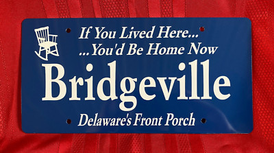 .040 ALUMINUM LICENSE PLATE BRIDGEVILLE DELAWARE with shipping | eBay