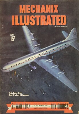 MODEL 37 - WORLD'S LARGEST AIRLINER June 1945 MECHANIX ILLUSTRATED ...