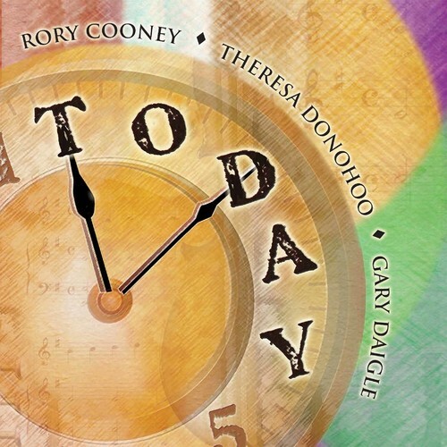 RORY COONEY/GARY DAIGLE/THERESA DONOHOO TODAY NEW CD 785147072423| eBay