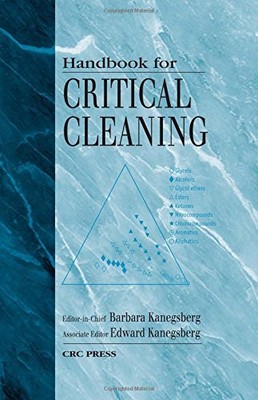 HANDBOOK FOR CRITICAL CLEANING By Barbara Kanegsberg & Barbara ...