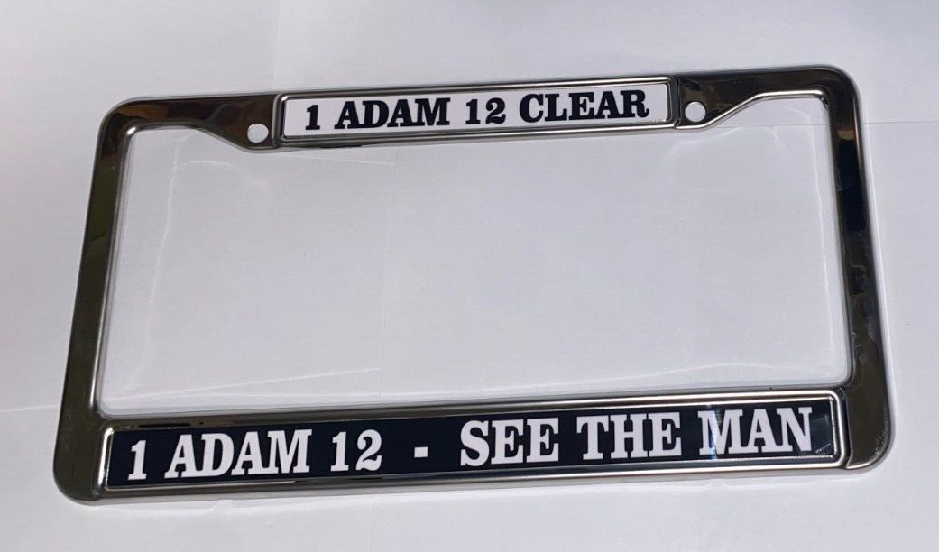 1 ADAM 12 See the Man - police - TV show - License Plate Frame | eBay