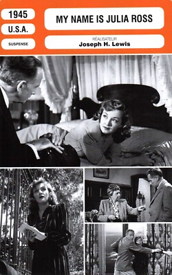 FICHE CINEMA : JOSEPH H. LEWIS - MY NAME IS JULIA ROSS - 1945 | eBay