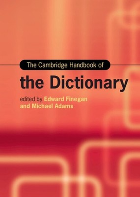 The Cambridge Handbook of the Dictionary by Edward Finegan Hardcover ...