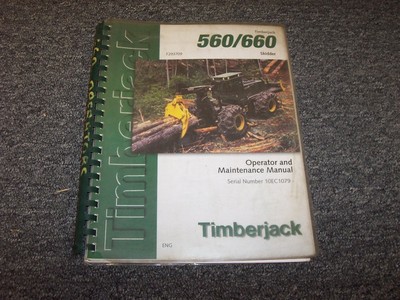 Timberjack 560 660 Cable Skidder Owner Operator Maintenance Manual Book ...