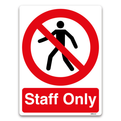 Staff Only Sign, Vinyl Sticker, Laminated, Plastic Prohibition Door ...