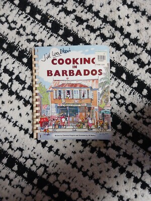 Jim Walker's Cooking in Barbados Recipes Illustrations Cookbook St ...
