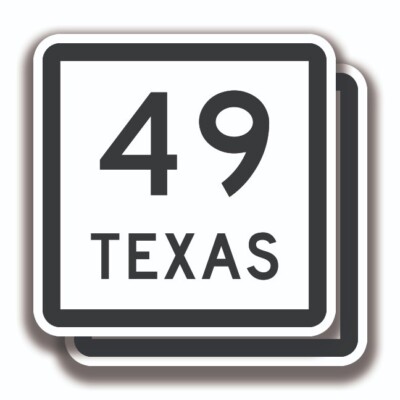 TEXAS STATE HIGHWAY 49 DECALS 2 Stickers Road Sign Marker Bogo Car ...