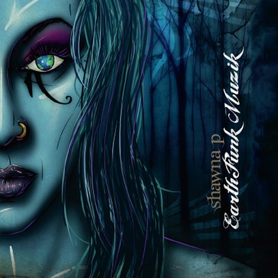 Shawna P. Earthfunk Muzik (CD) (UK IMPORT) 884501559492 | eBay