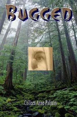 Bugged by Colleen Anne Paliulis (English) Paperback Book 9781494272654 ...