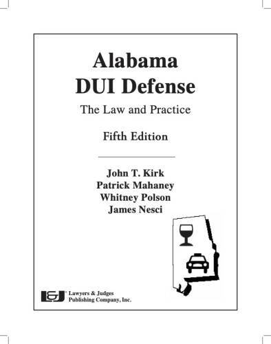 Alabama DUI Defense: The Law Practice with DVD 5th Edition - VERY GOOD ...