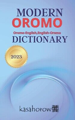 Modern Oromo Dictionary: Oromo-English, English-Oromo (Connect in Oromo ...