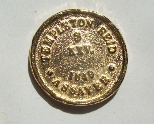 1849 Gold $XXV - Templeton Reid - California - TOKEN / Medal LAST ONE ...