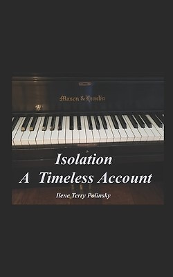 Isolation: A Timeless Account by Polinsky, Ilene Terry -Paperback | eBay