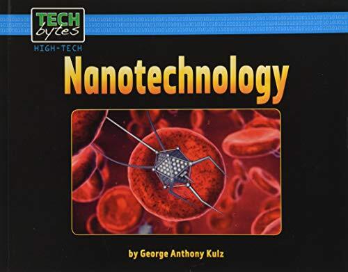Nanotechnology (Tech Bytes: High-Tech) 9781684042159 | eBay